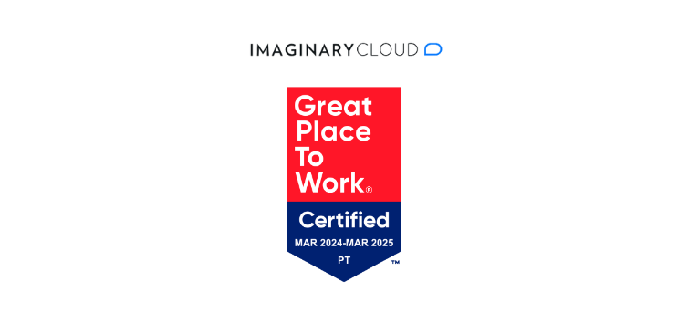 Imaginary Cloud is a certified Great Place to Work®