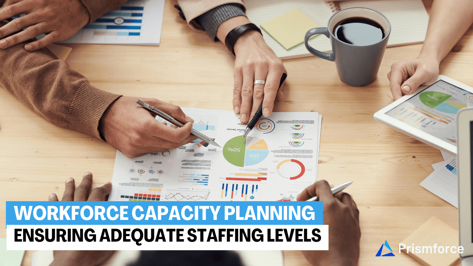 Workforce Capacity Planning: Experts' Guide | Prismforce