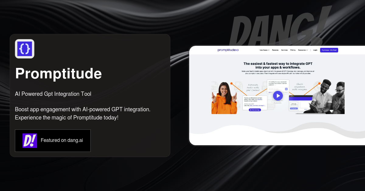 AI Powered Gpt Integration Tool - Promptitude