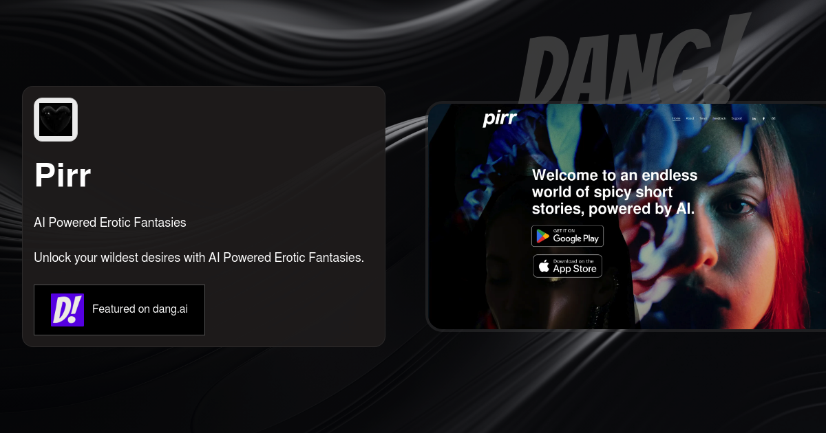 AI Powered Erotic Fantasies - Pirr