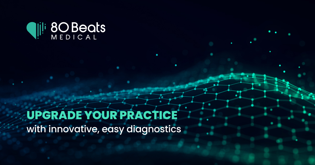 Upgrade your practice | 80 Beats Medical