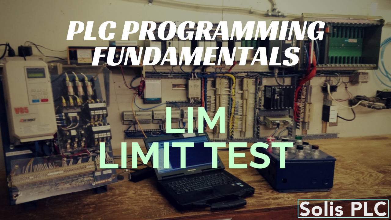 PLC Programming Comparison Instructions – LIM | Limit Test