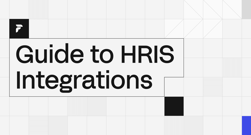 The Ultimate Guide to HRIS Integrations (Updated for 2024) | Finch