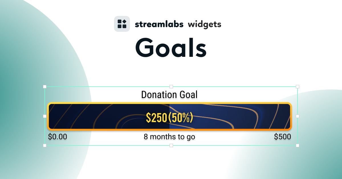 Goals Widgets: Share Your Goals on Stream | Streamlabs