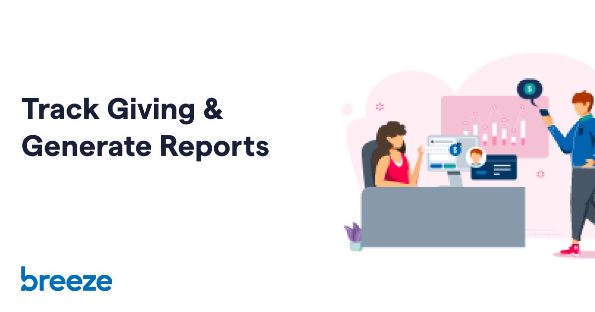 Track Giving and Generate Reports at your Church | Breeze Church Management