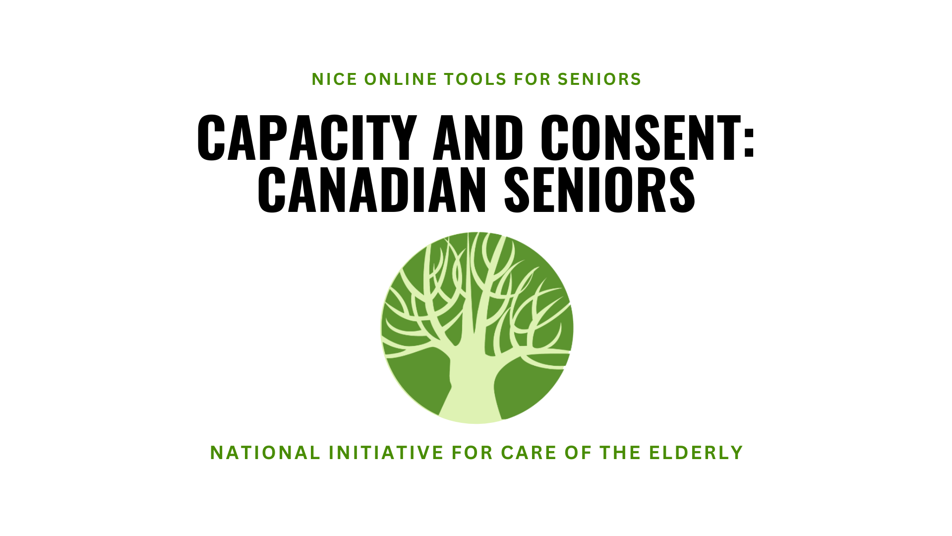 Capacity and Consent: Canadian Older Adults - Information Tools for ...