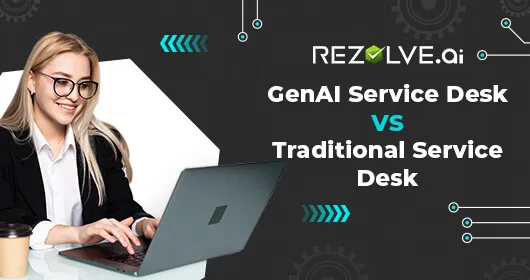 Generative AI Service Desk: Elevating Enterprise Efficiency