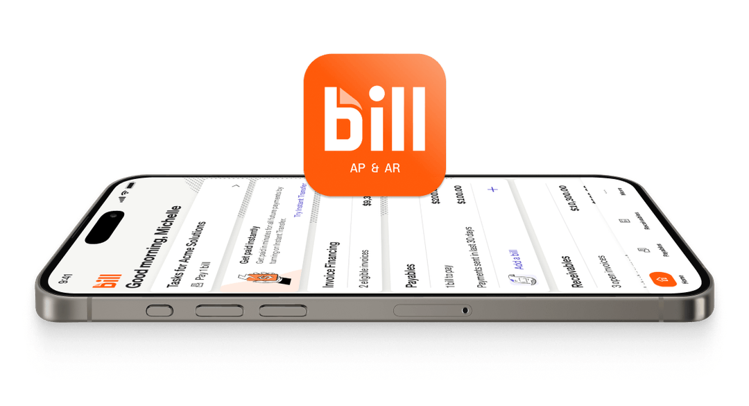 BILL App: Manage financial operations anywhere