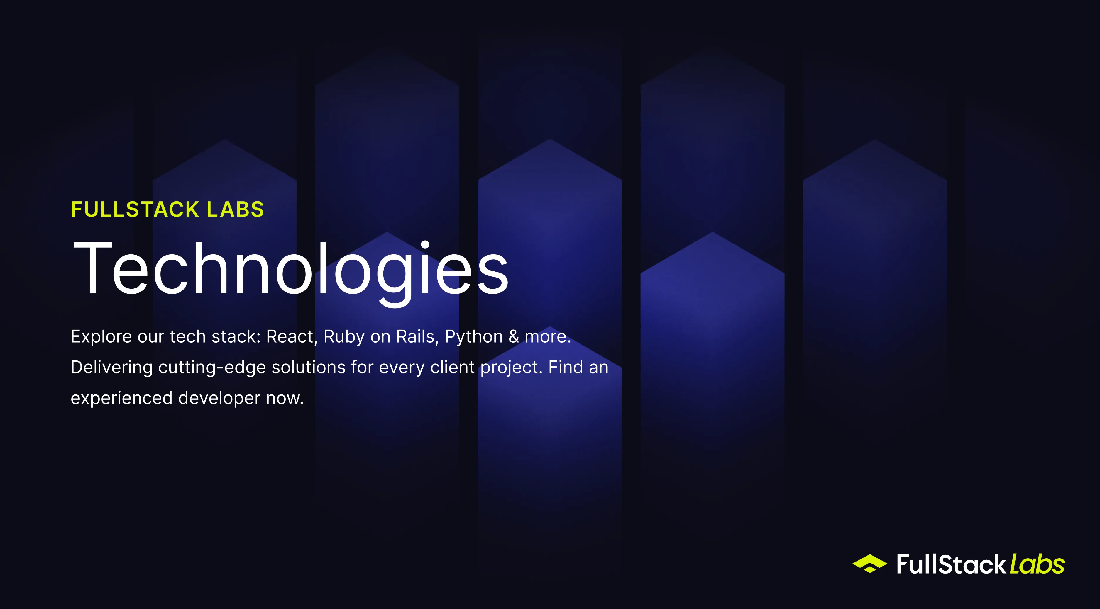Comprehensive Technology Development Experts | FullStack Labs