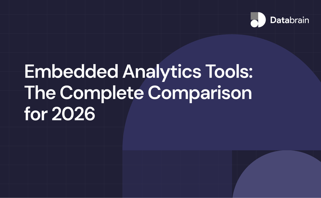 Best Embedded Analytics Tools & Platforms Compared [2026]