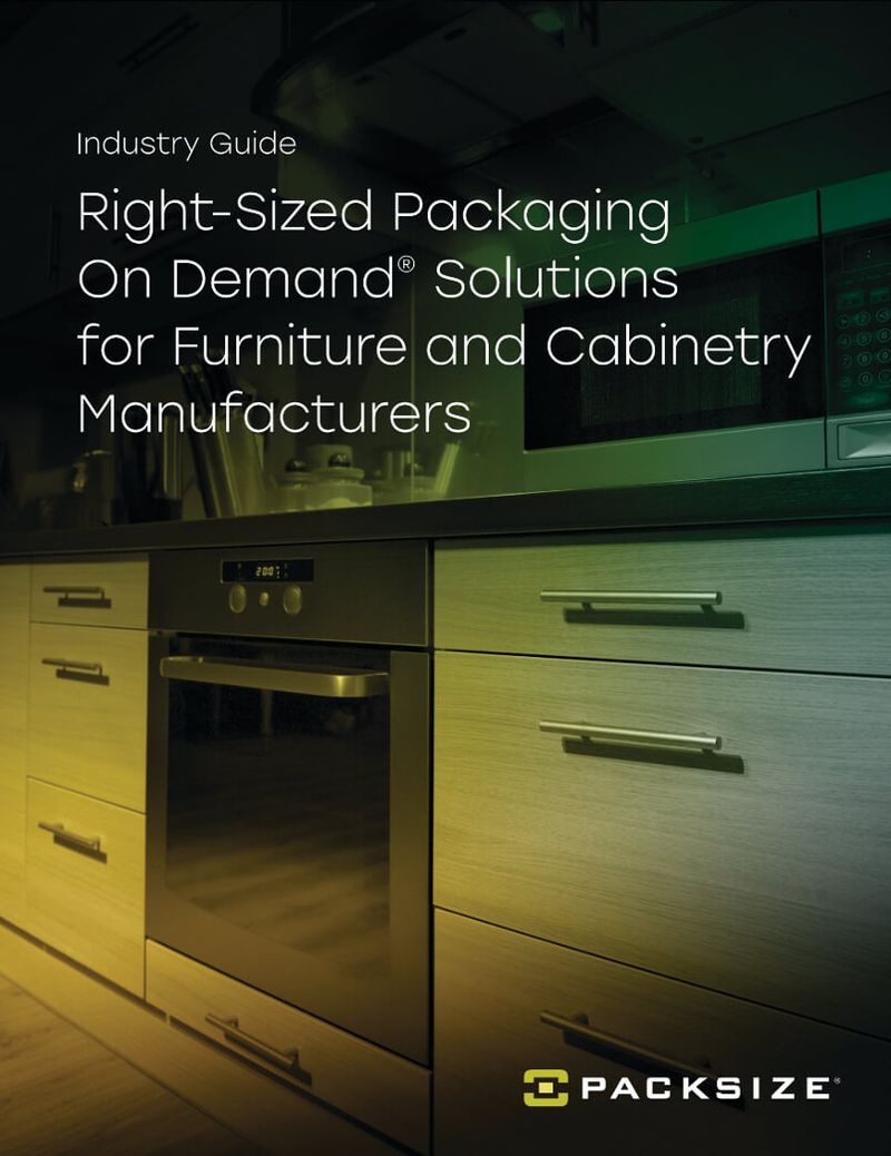 Guide To Right-Sized Packaging For Furniture and Cabinetry | Ebook ...
