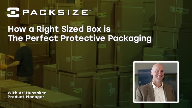 Why a Right-Sized Box Is the Perfect Protective Packaging | Blog | Packsize