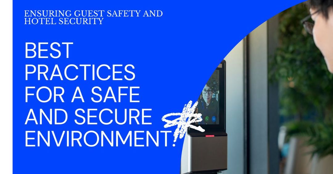 Hotel Security and Safety Protocols | MyHotelLine - MyHotelLine Blog