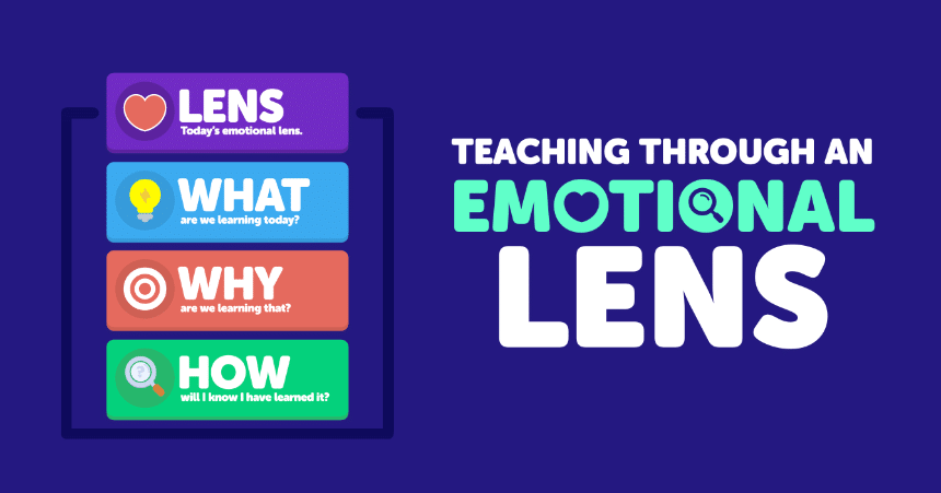 Teaching Through An Emotional Lens