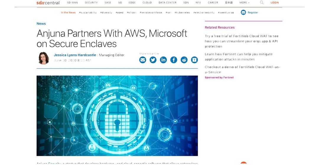 SDX Central: Anjuna Partners With AWS, Microsoft on Secure Enclaves SDX Central: Anjuna Partners With AWS, Microsoft on Secure Enclaves