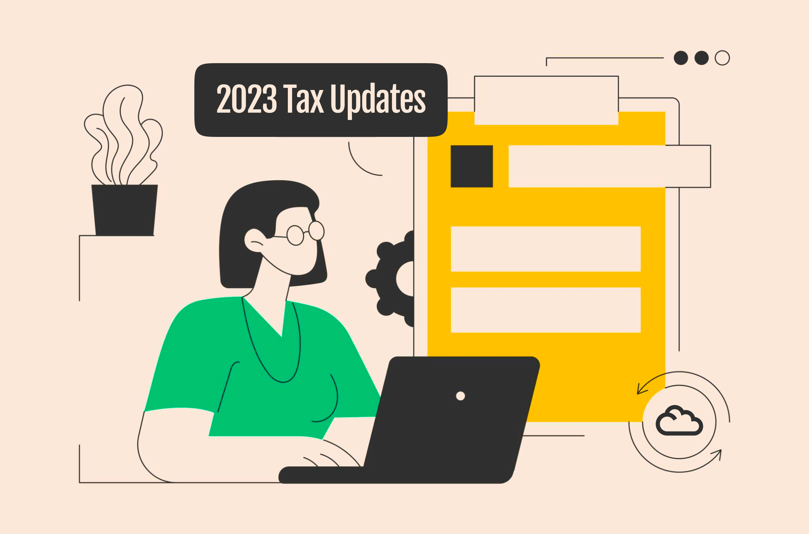 Blog - CloudTax Pro | Your Guide to 2023 Tax Updates: 21 Tax Changes ...