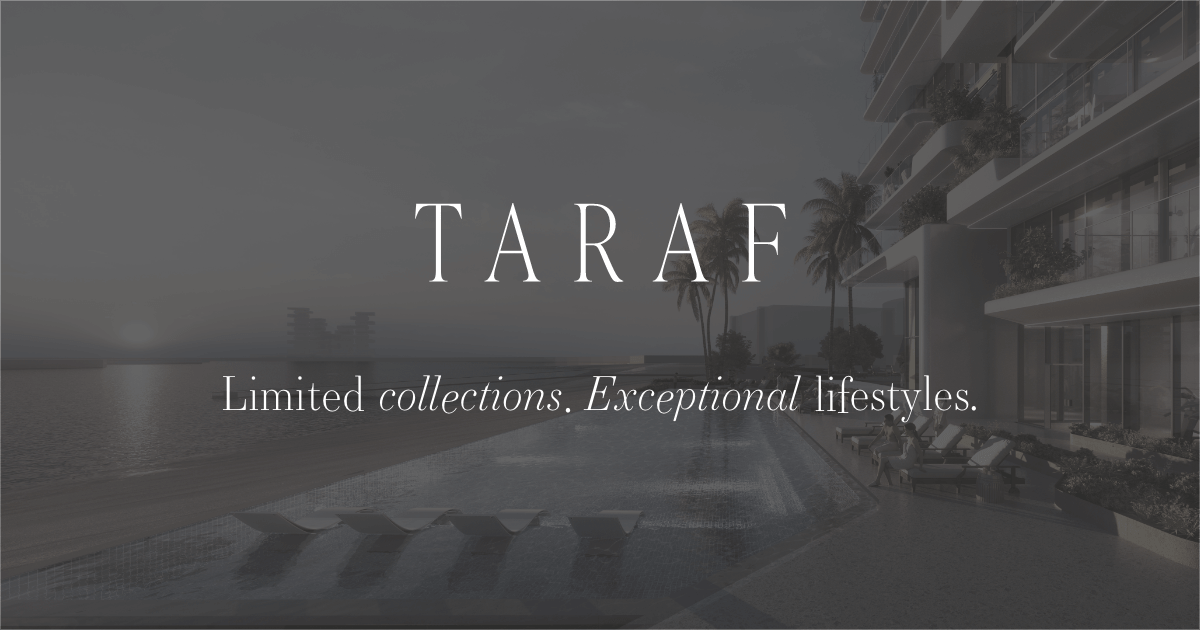 Exceptional Luxury Properties in Dubai - Taraf Holding