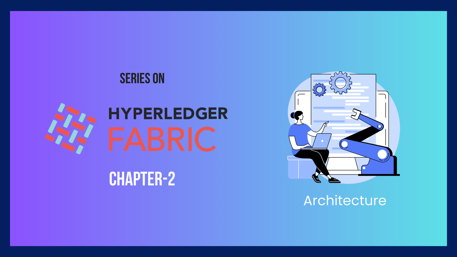 Spydra Blog | The Architecture of Hyperledger Fabric: An In-Depth Guide