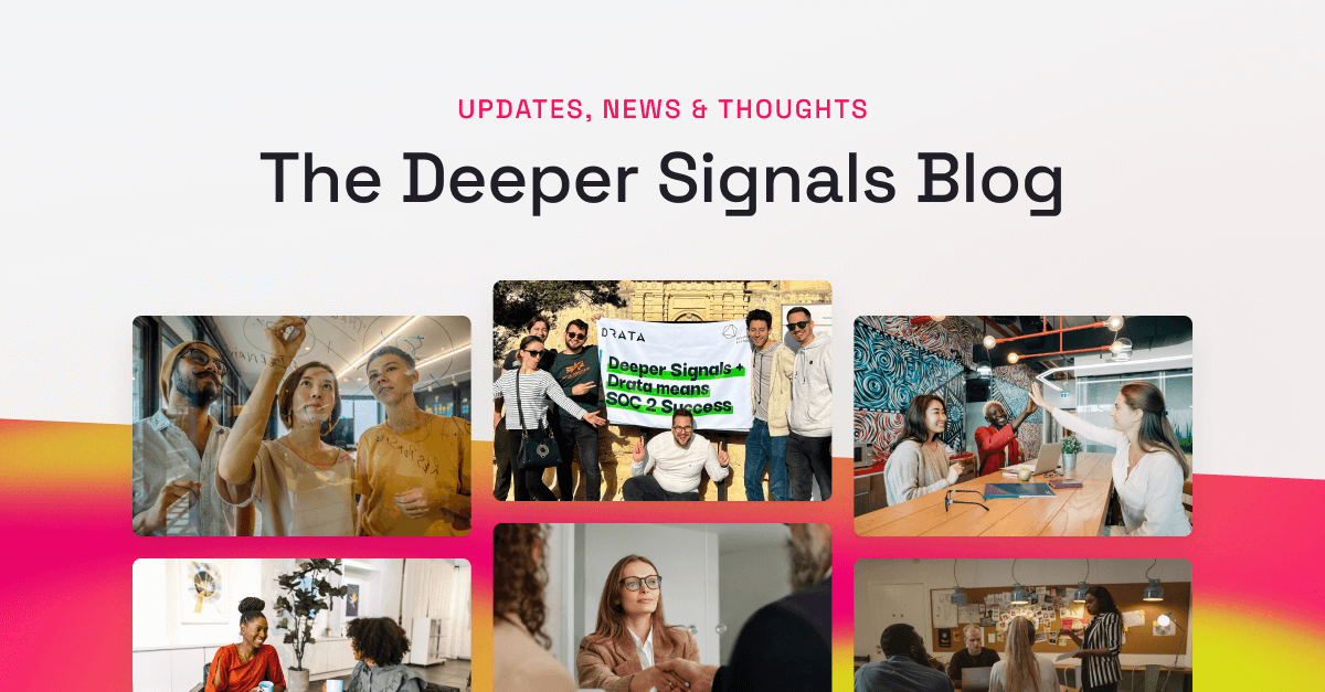 Deeper Signals | The Deeper Signals Case Study