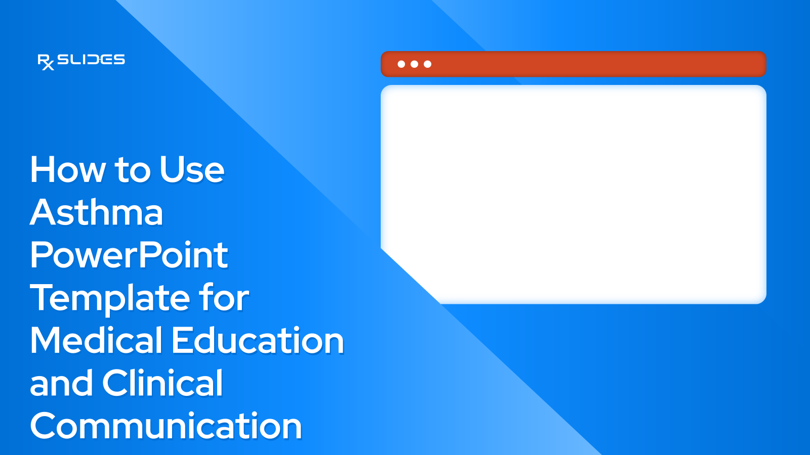 How to Use an Asthma PowerPoint Template for Medical Education and ...