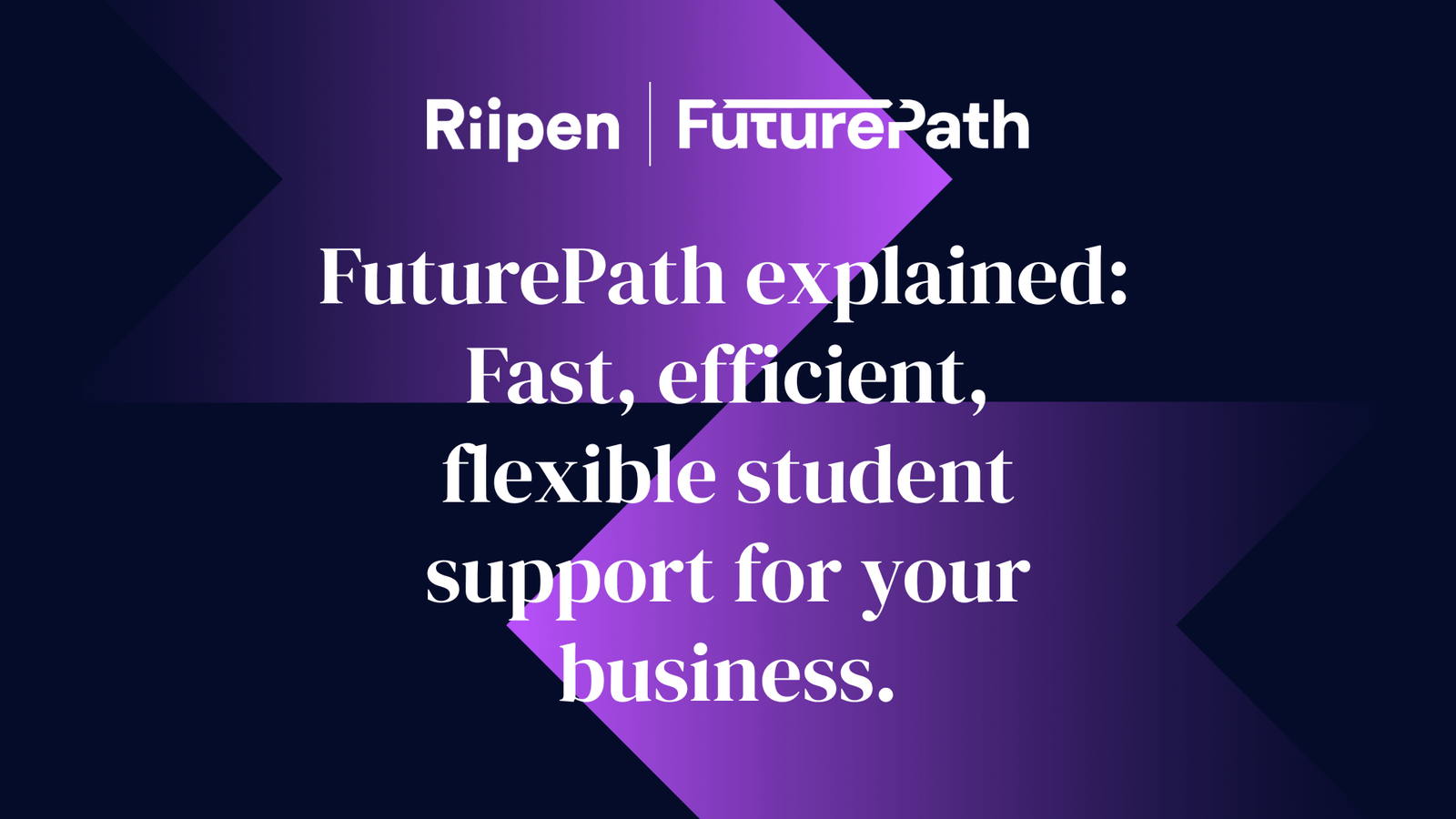 FuturePath explained: Fast, efficient, flexible student support for ...