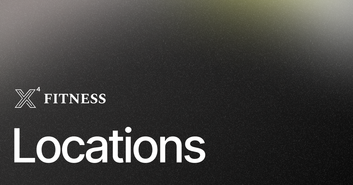 Locations | Find an X⁴ Fitness Studio