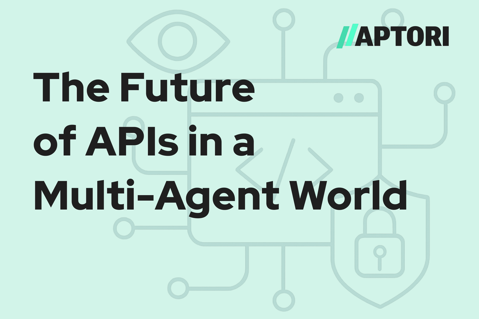 The Future of APIs in a Multi-Agent World