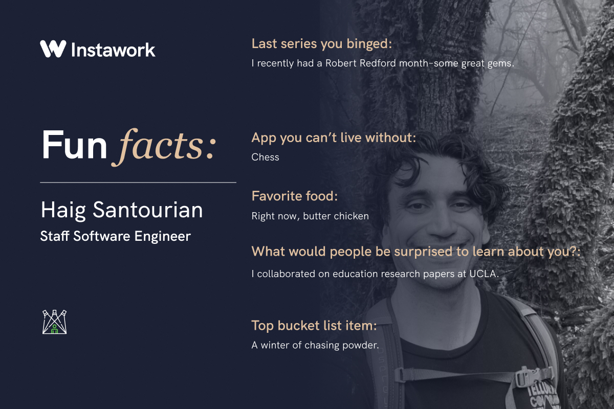 Employee Spotlight: Haig, Staff Software Engineer