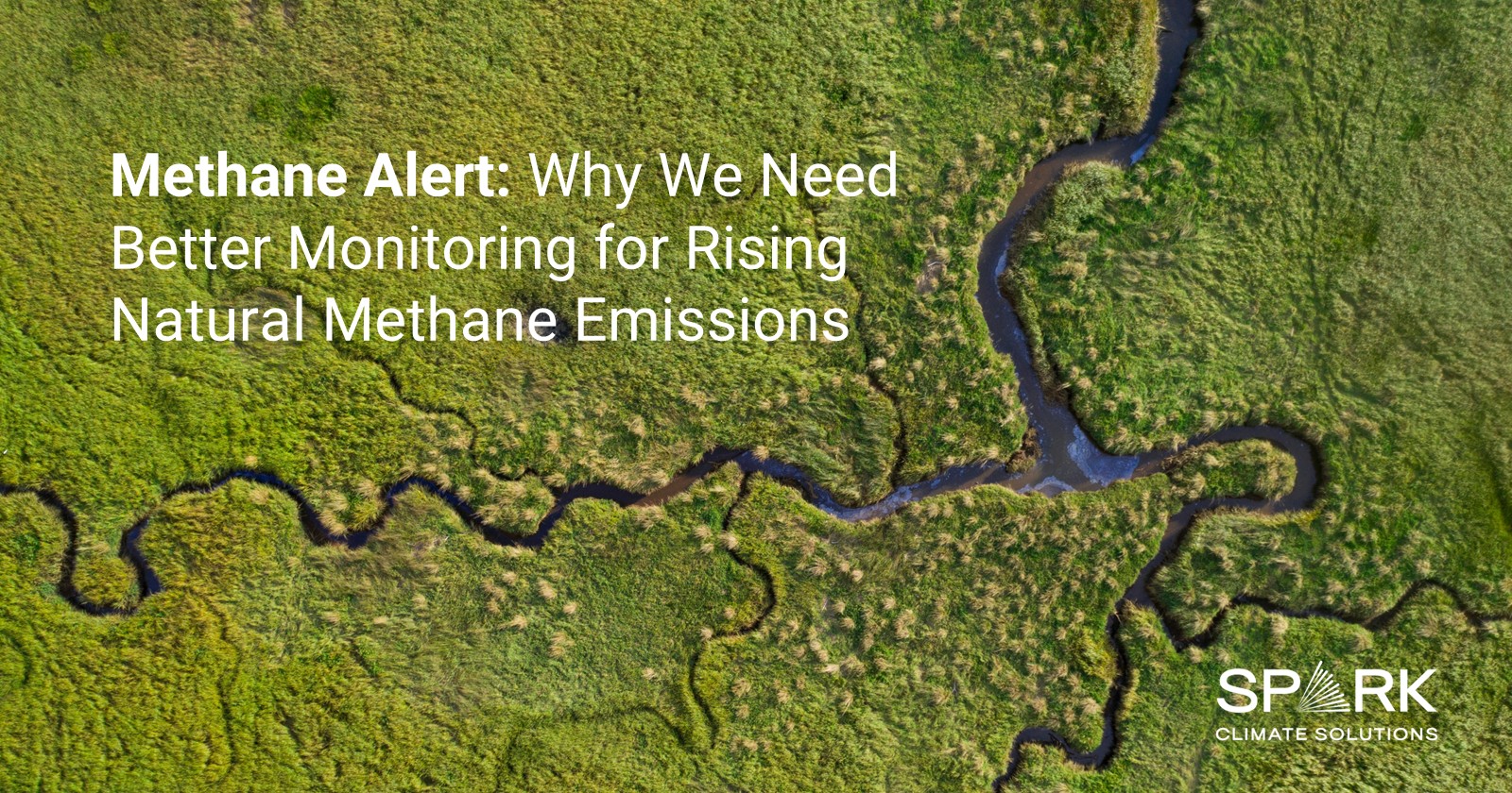 Methane Alert: Why We Need Better Monitoring for Rising Natural Methane ...