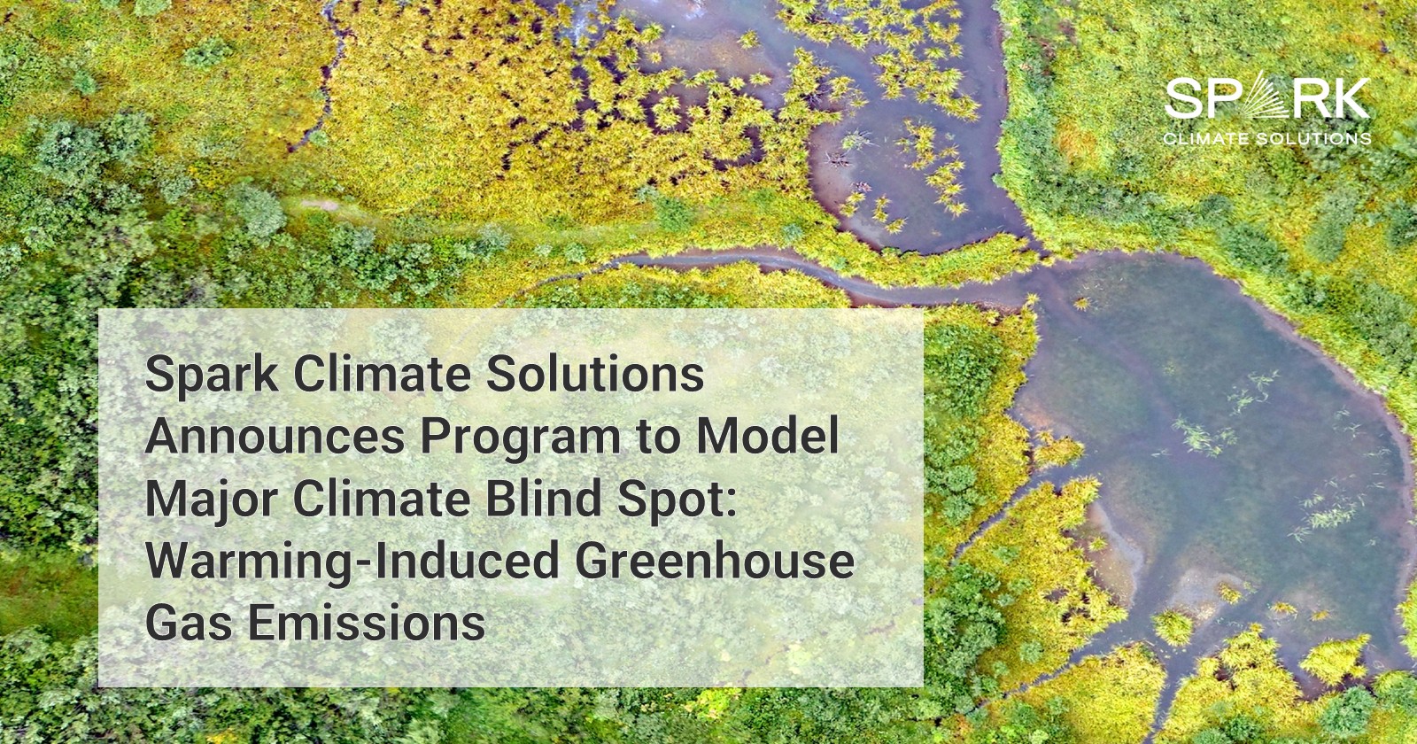Spark Climate Solutions Announces Program to Model Major Climate Blind ...