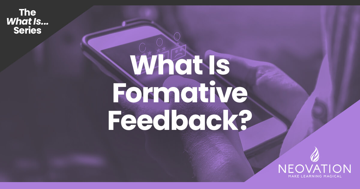 What is Formative Feedback and what are its uses?