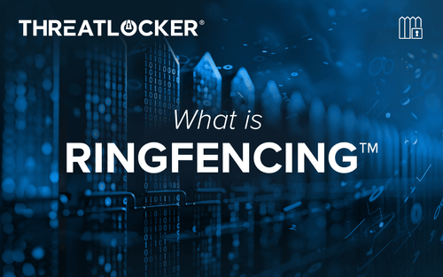What is Ringfencing™?