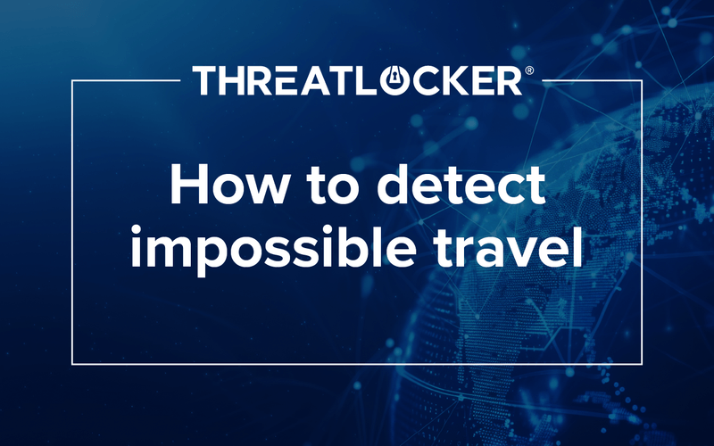 Blog: How to detect impossible travel in Microsoft 365: Your early warning for credential theft