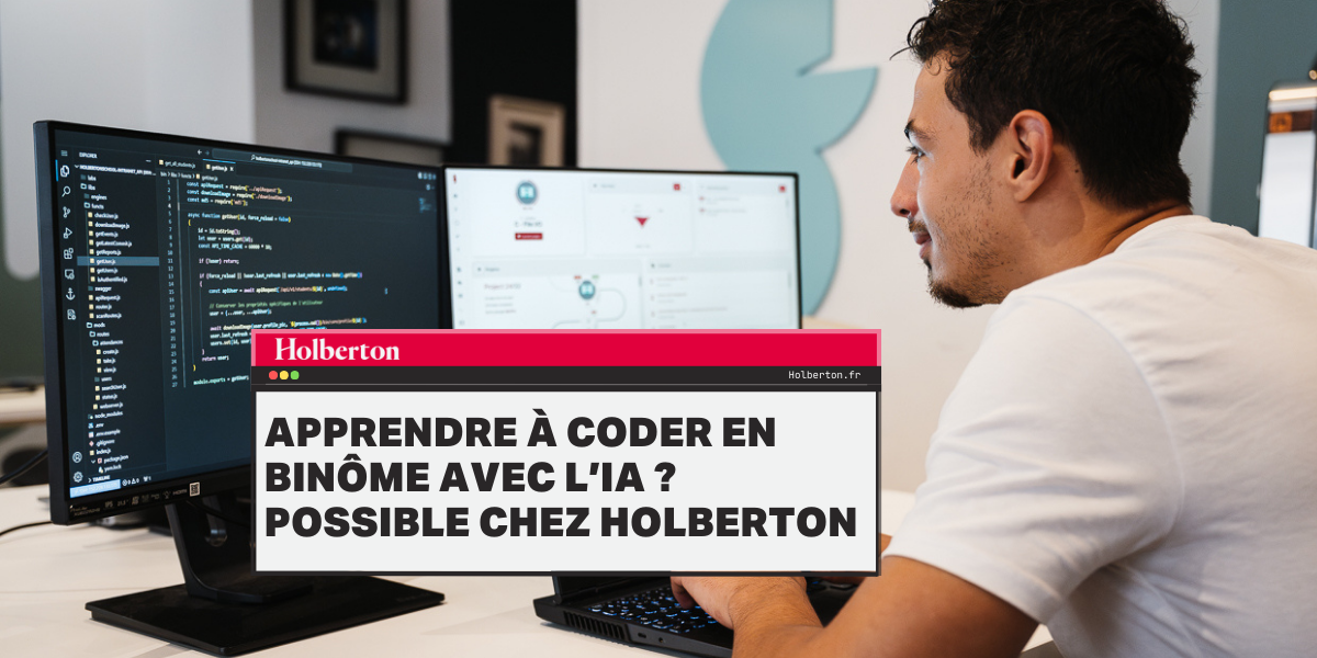 Apprendre à coder en binôme avec l’IA ? Possible chez holberton ...