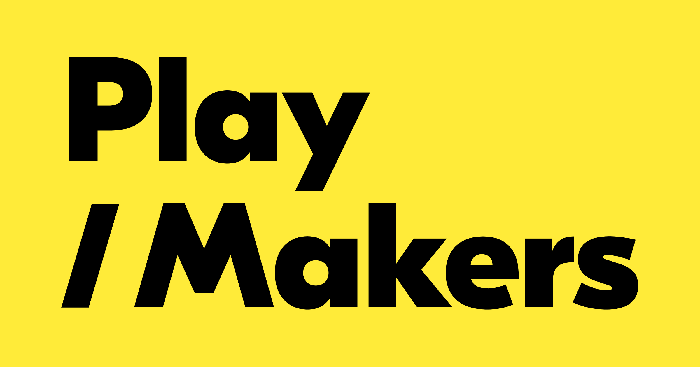 PlayMakers - The most powerful community tool