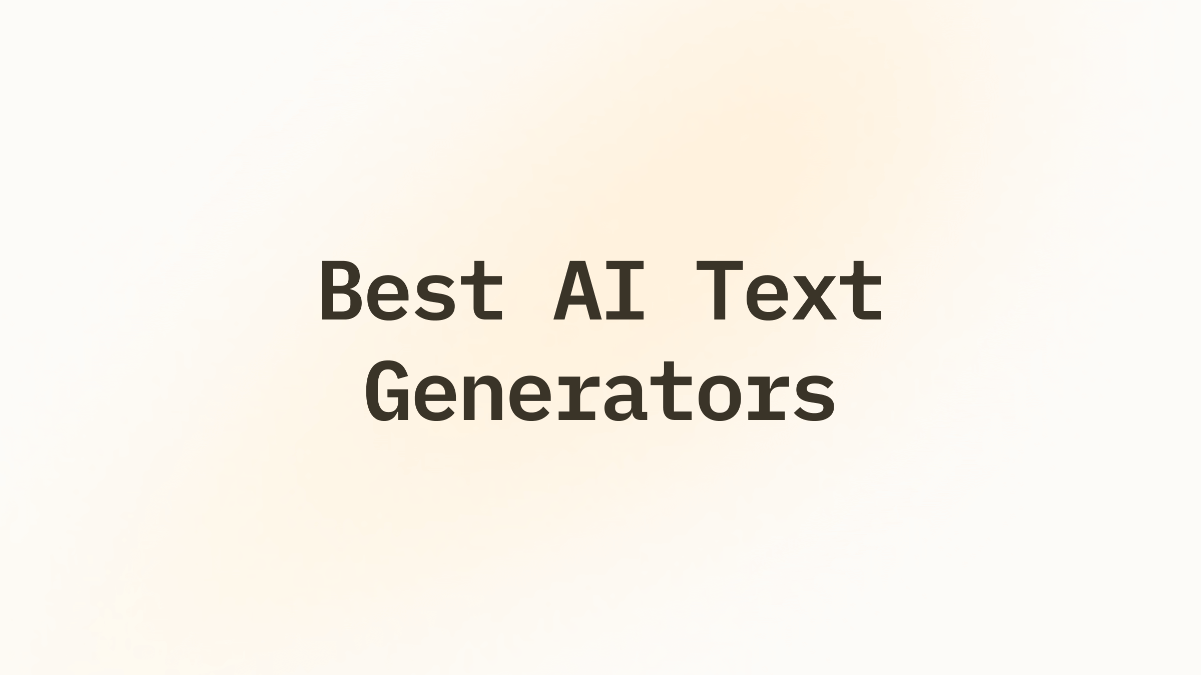 The 10 Best AI Text Generators for Writing: Free and Paid | 2025 | Lindy