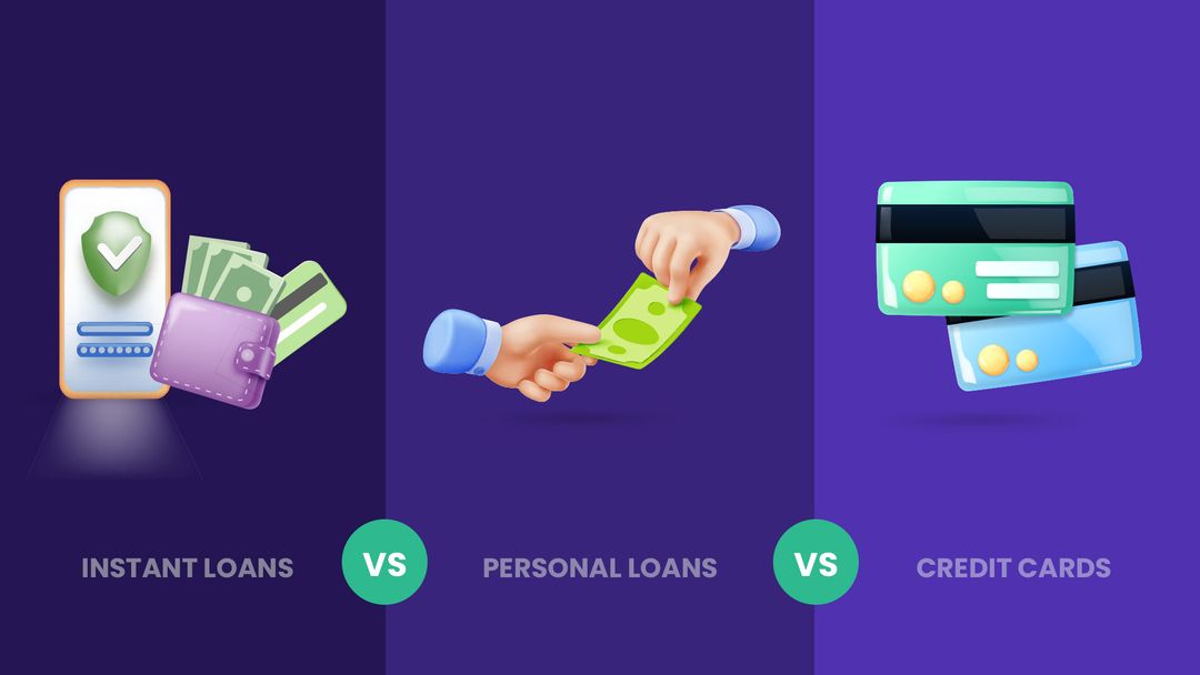 Instant Loan Vs Credit Card Vs Personal Loan: Key Differences Explained