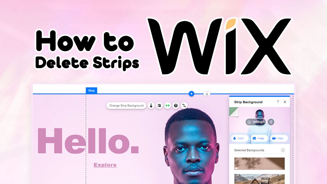 How to Delete Strip on Wix | Simple 7-Step Guide For You