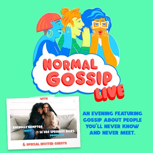 Normal Gossip Live