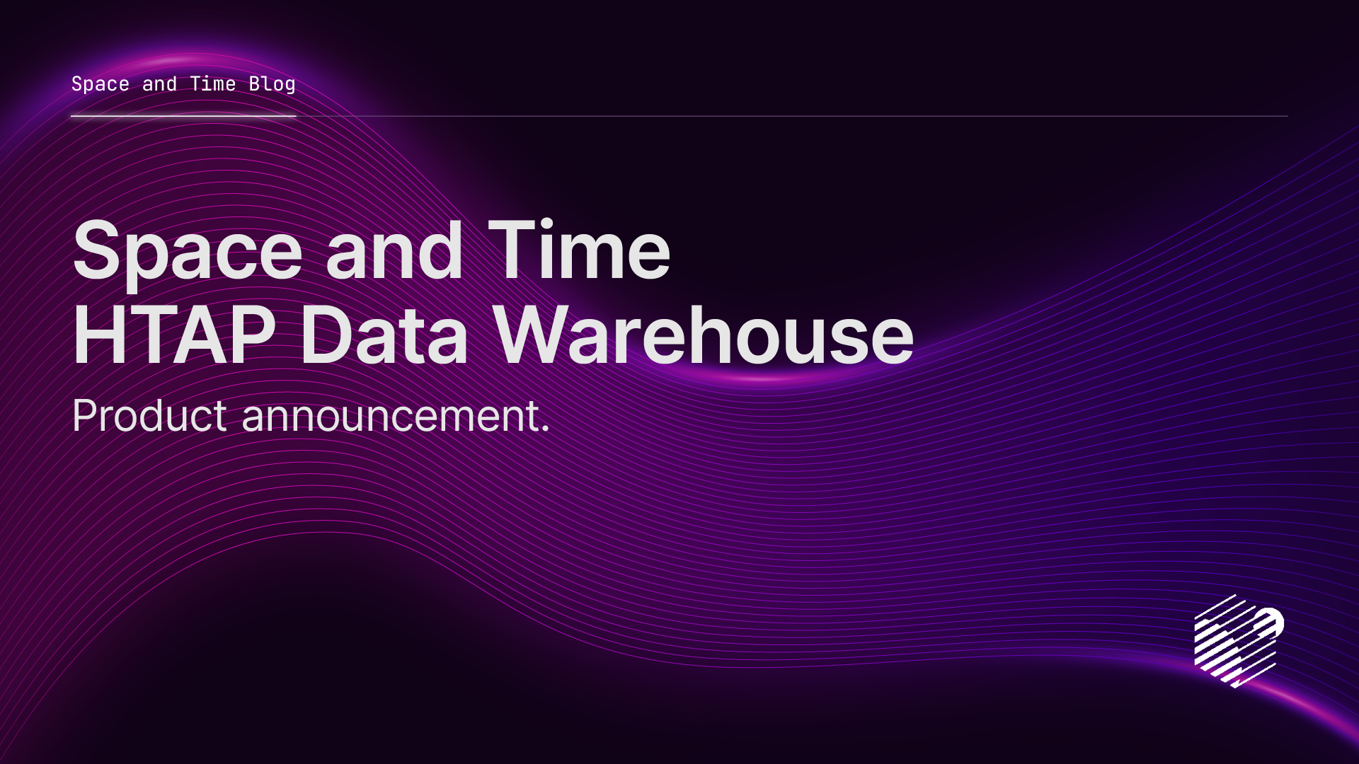 Space and Time Blog | Space and Time HTAP Data Warehouse
