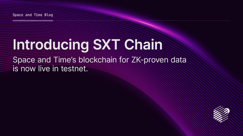 Introducing SXT Chain | Space and Time