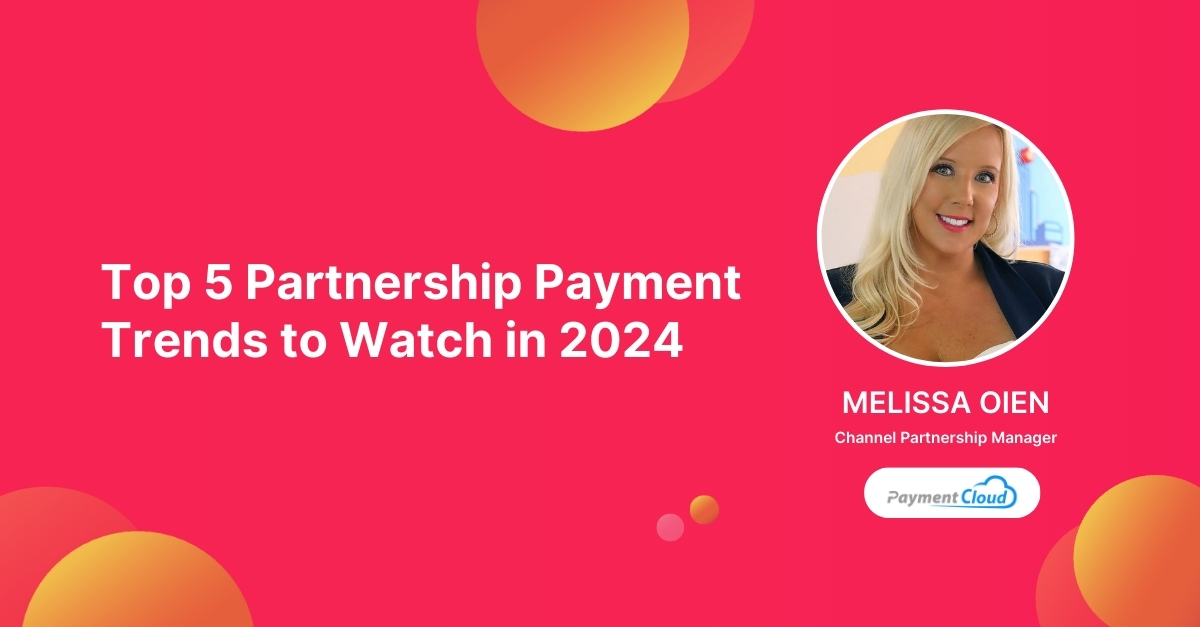 5 Partnership Payment Trends for 2024 | Kiflo