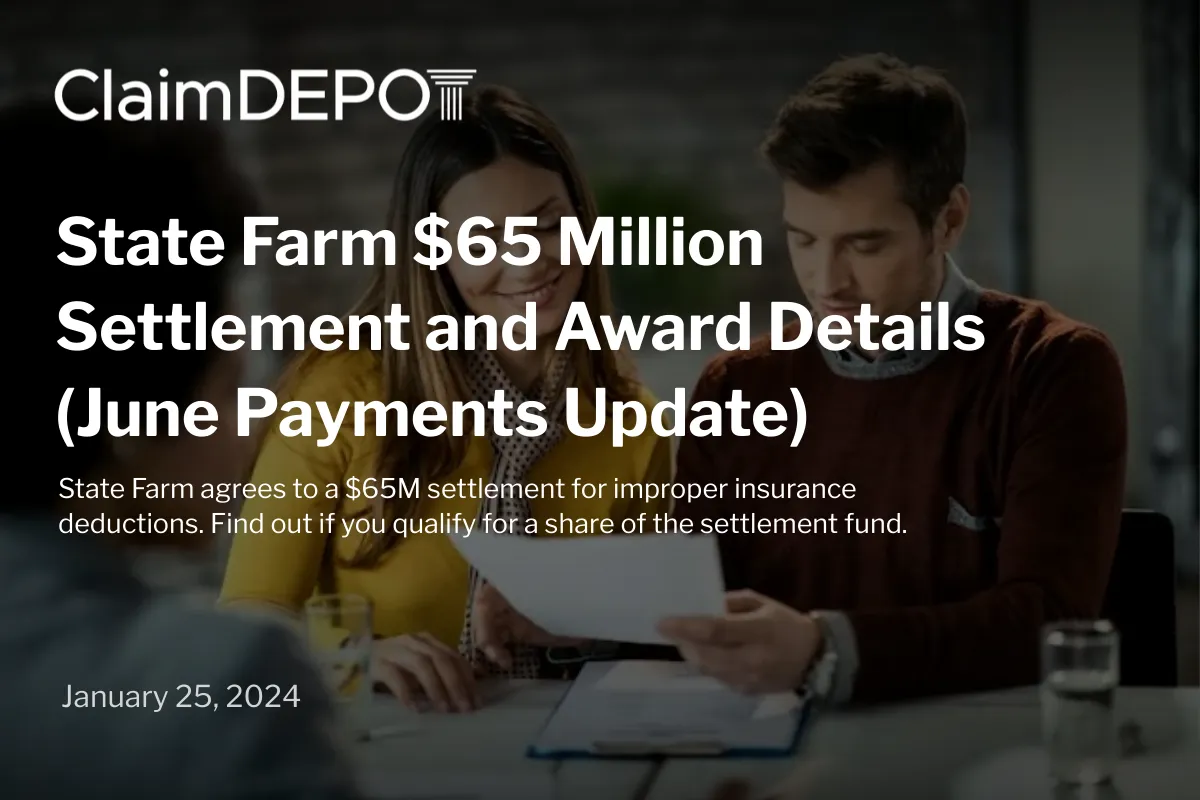 Niewinski v. State Farm $65M Settlement (June Payments Update)
