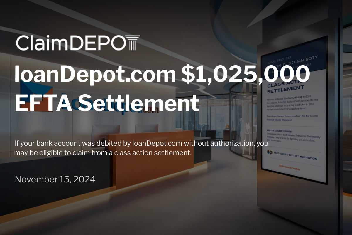 loanDepot.com $1,025,000 EFTA Settlement