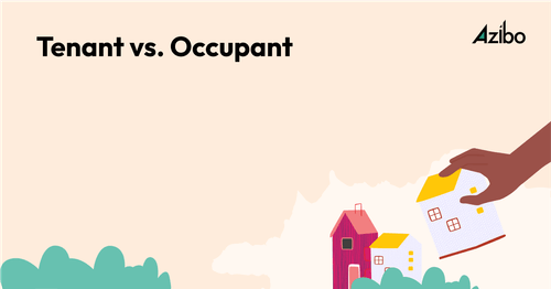 Tenant vs Occupant: Clarifying Leasehold Terms - Azibo