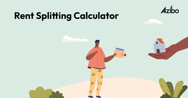 Rent Splitting Calculator: 3 Ways to Divide Housing Costs - Azibo