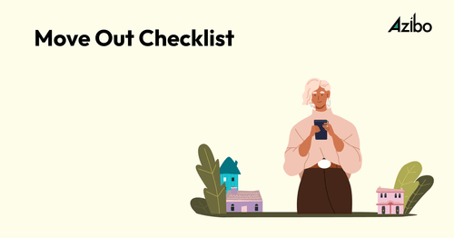 A Move Out Checklist for Landlords and Tenants - Azibo