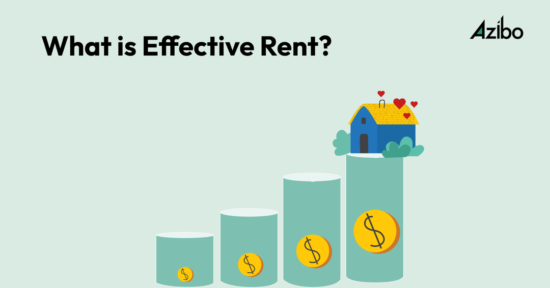 What is Effective Rent? Essential Insights and Calculation Tips - Azibo