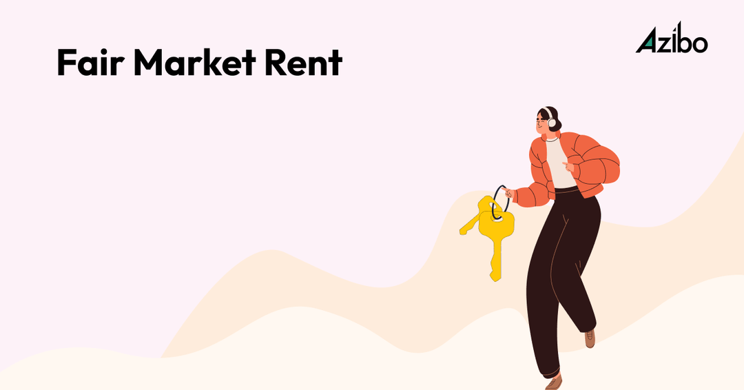 Fair Market Rent: a Guide to Housing Affordability - Azibo