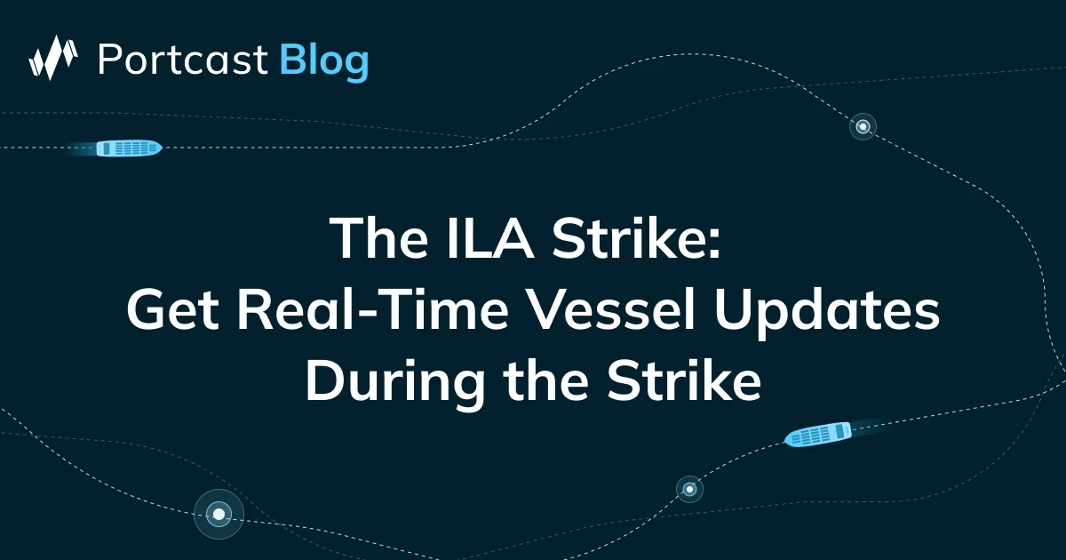 The ILA Strike: Get Real-Time Vessel Updates During the Strike ...
